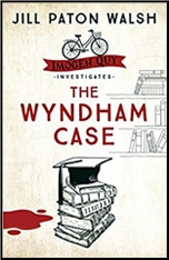 JILL PATON WALSH – The Wyndham Case. Imogen Quy #1. Hodder & Stoughton ...